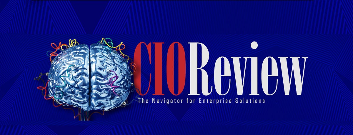 CIO Review. CIOReview is a leading technology… | by Dave Koz | Medium