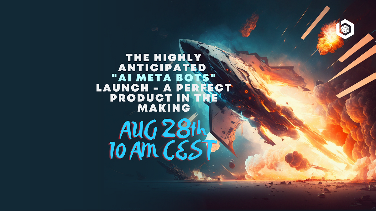 The Highly Anticipated “AI Meta Bots” Launch — A Perfect Product in the ...