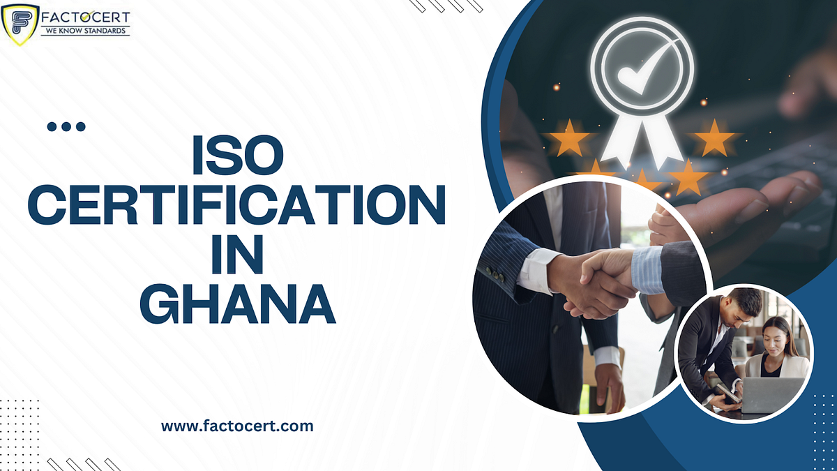 Why Is ISO Certification in Ghana Important for the Packaging Industry ...