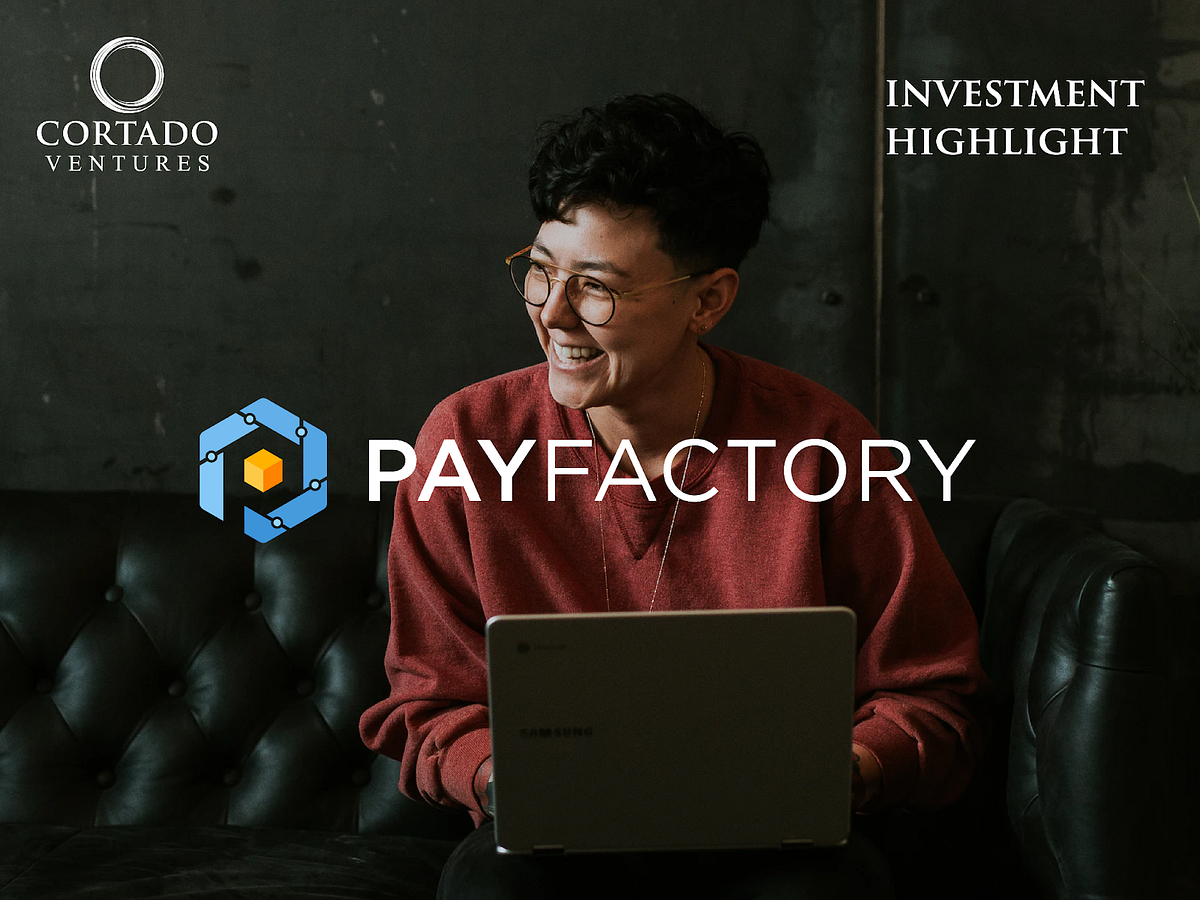 Payfactory and the Future of Embedded Payments | Cortado Ventures Insights