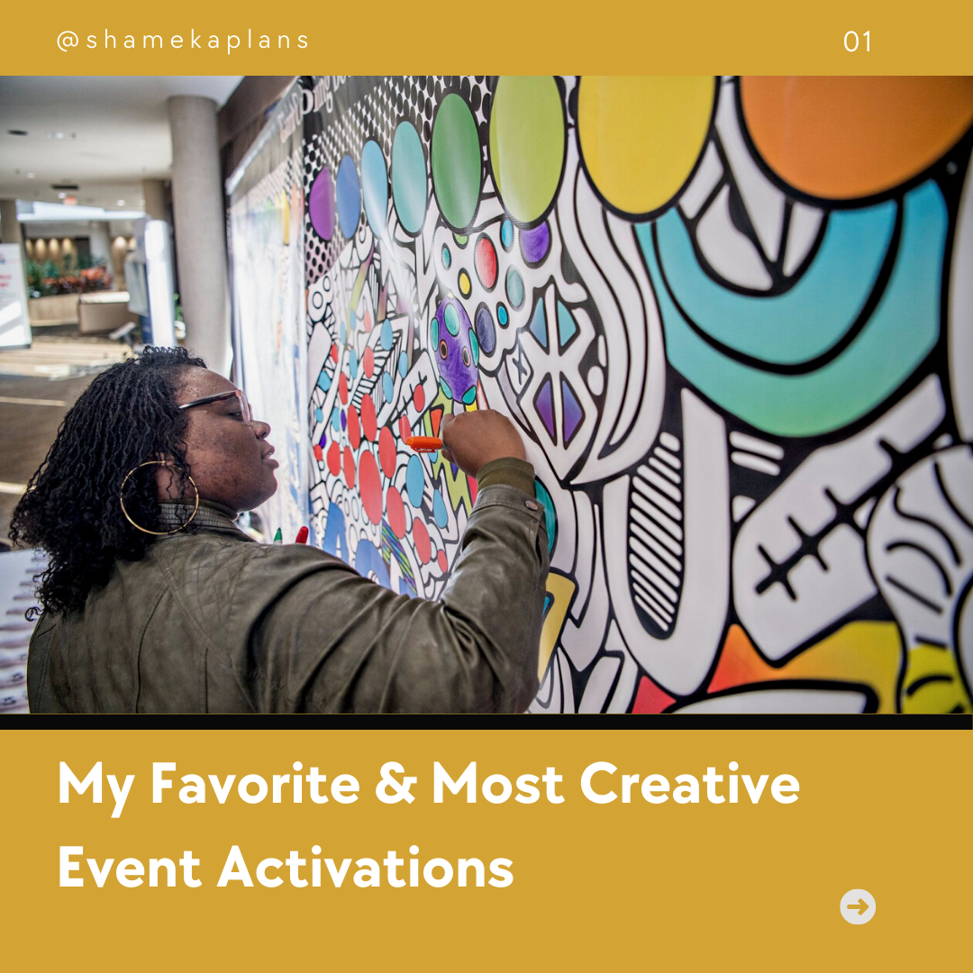 4 Creative Activations to Engage Your Event Attendees | by Shameka ...