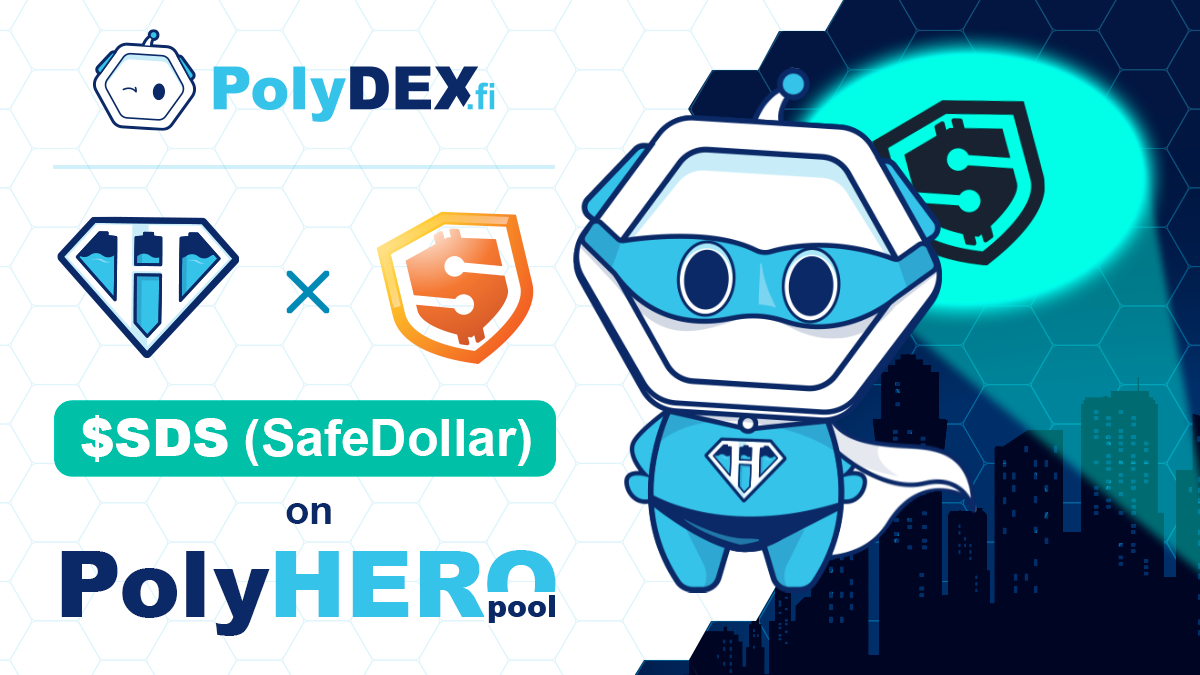 SafeDollar on PolyHERO. SafeDollar — the 1st IDO on PolyLAUNCH… | by ...