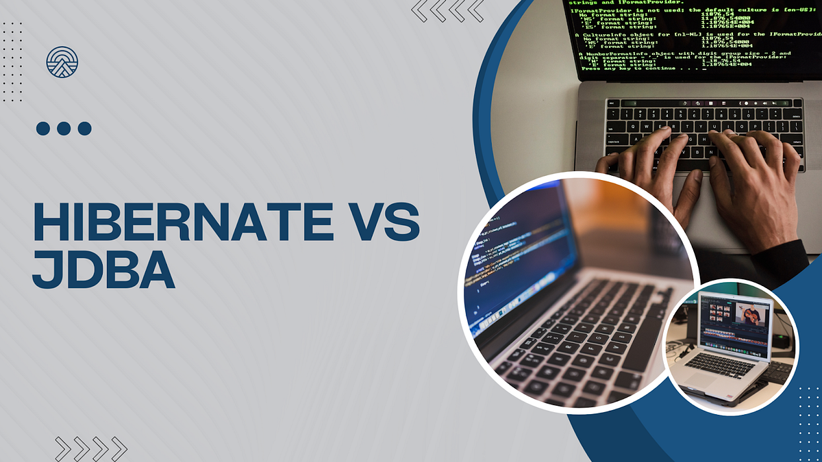 Hibernate vs JDBA. We will discuss Hibernate vs JDBA… | by Raghul | Medium