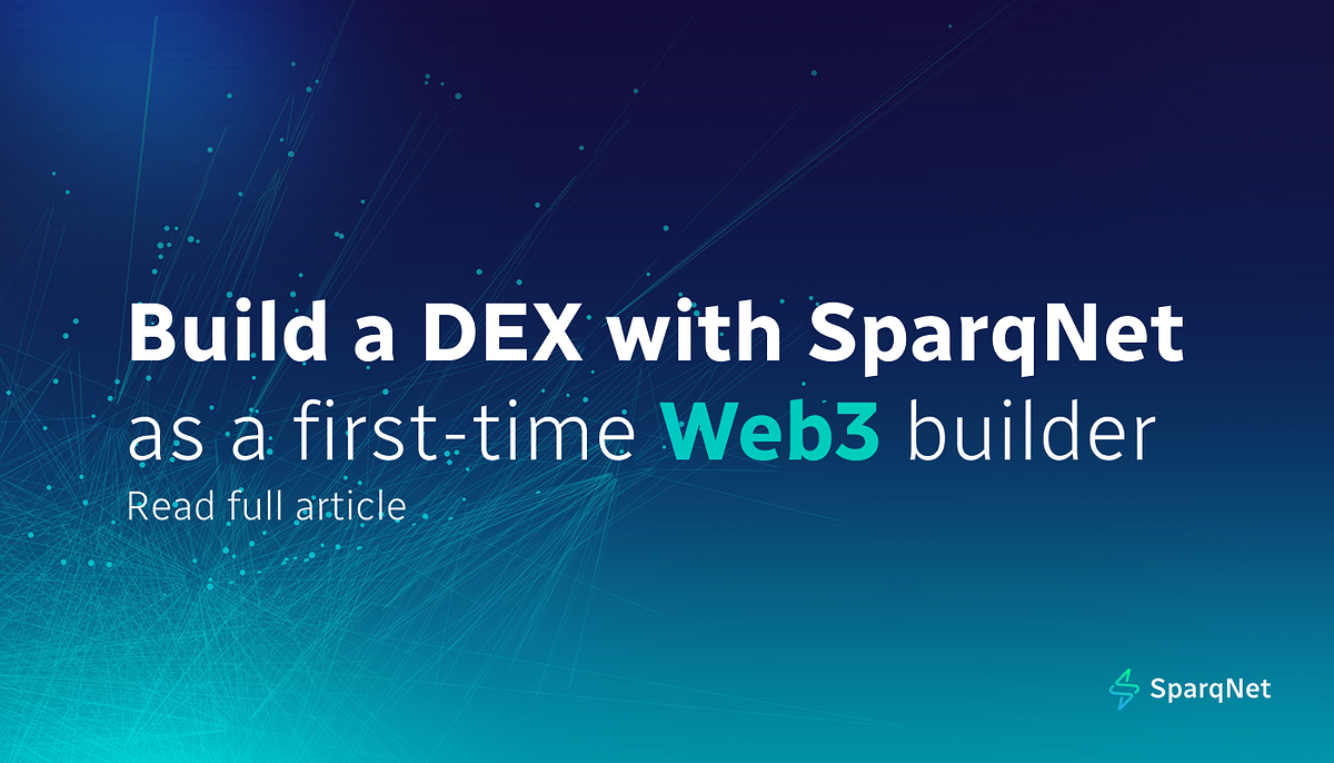Building a DEX with SparqNet: An Overview | by AppLayer | Medium