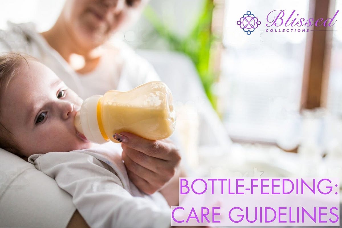 BOTTLE-FEEDING: CARE GUIDELINES. The crucial task of bottle-feeding an ...