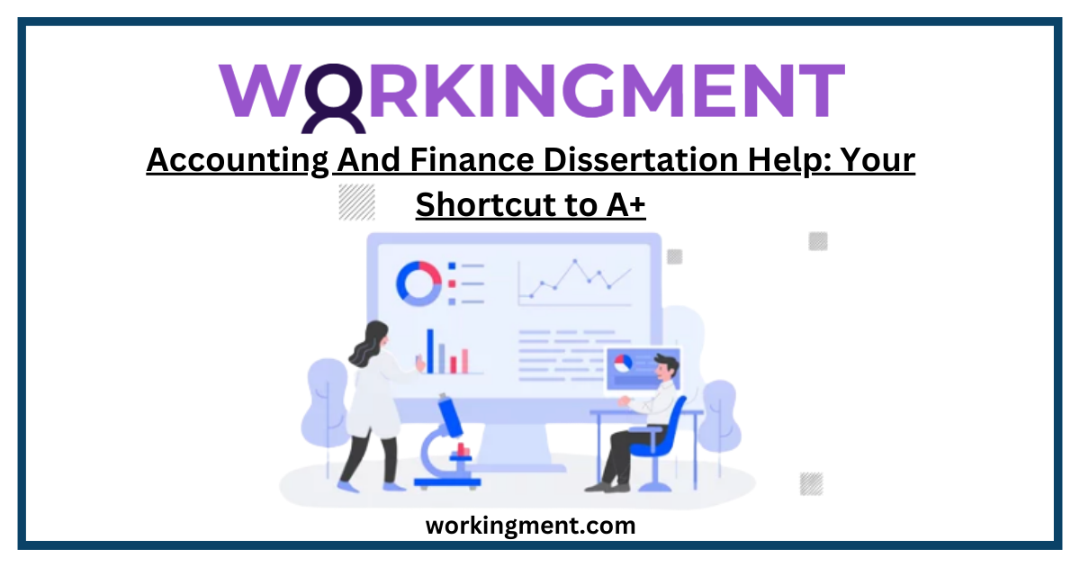 Accounting And Finance Dissertation Help: Your Shortcut to A+ | by ...