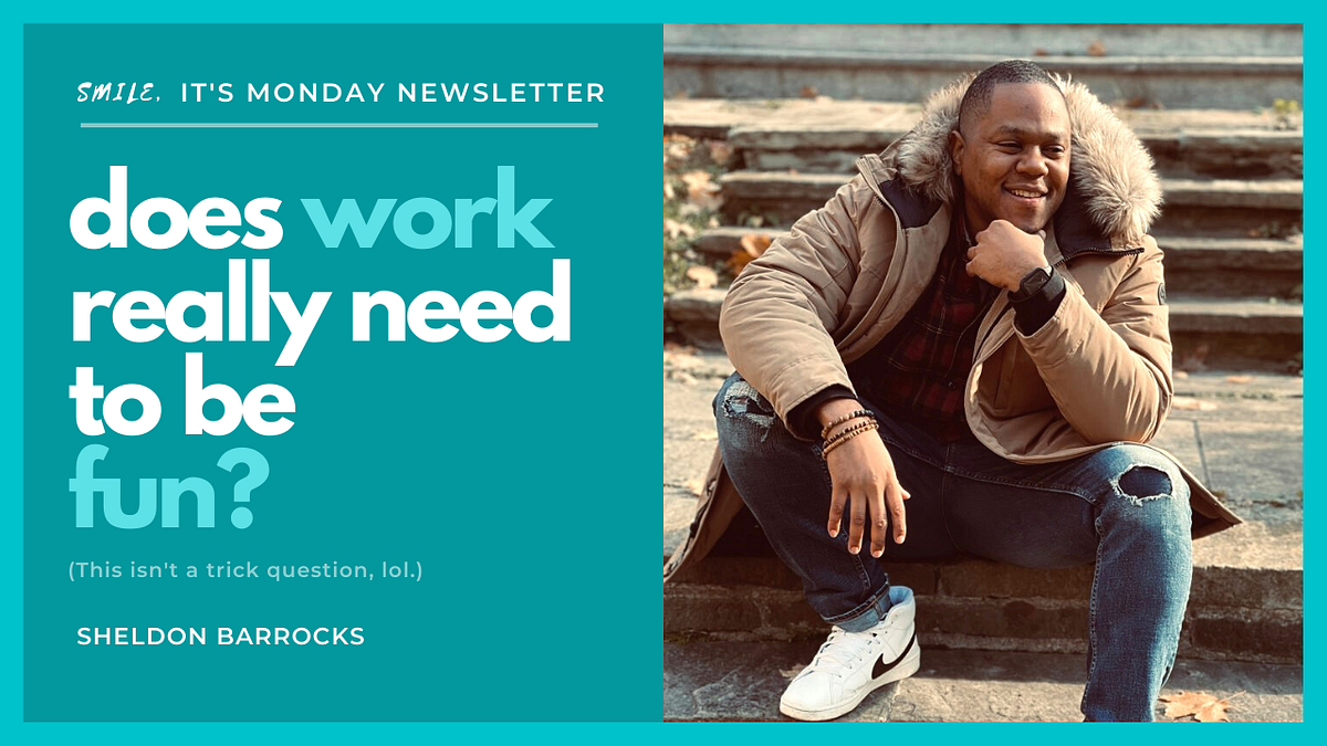 Does Work Really Need to be Fun?. Do you remember the school field trips… | by Sheldon Barrocks ...