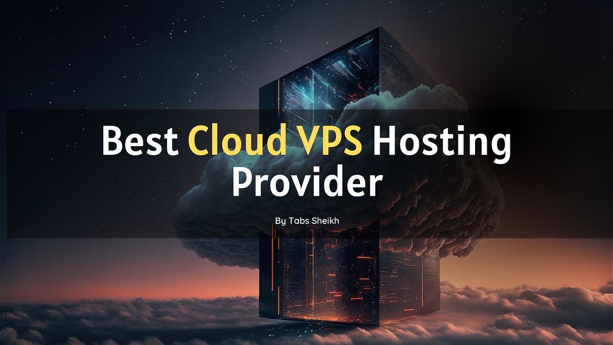 Top VPS Hosting Providers: Unveiling the Best Picks! | by John Michael ...