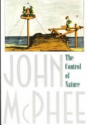 [Download PDF] The Control of Nature By John McPhee | by Shelby Ruzich ...