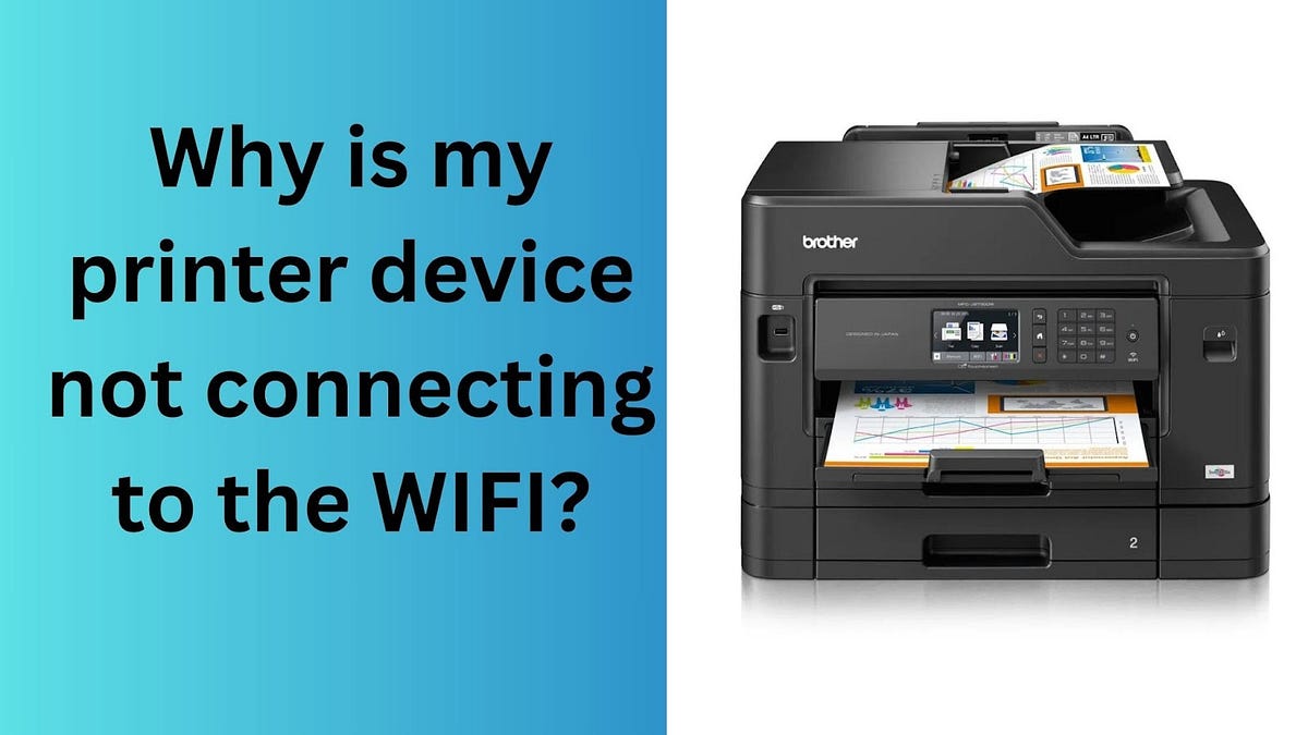 Why is my printer device not connecting to the WIFI? | by printer ...