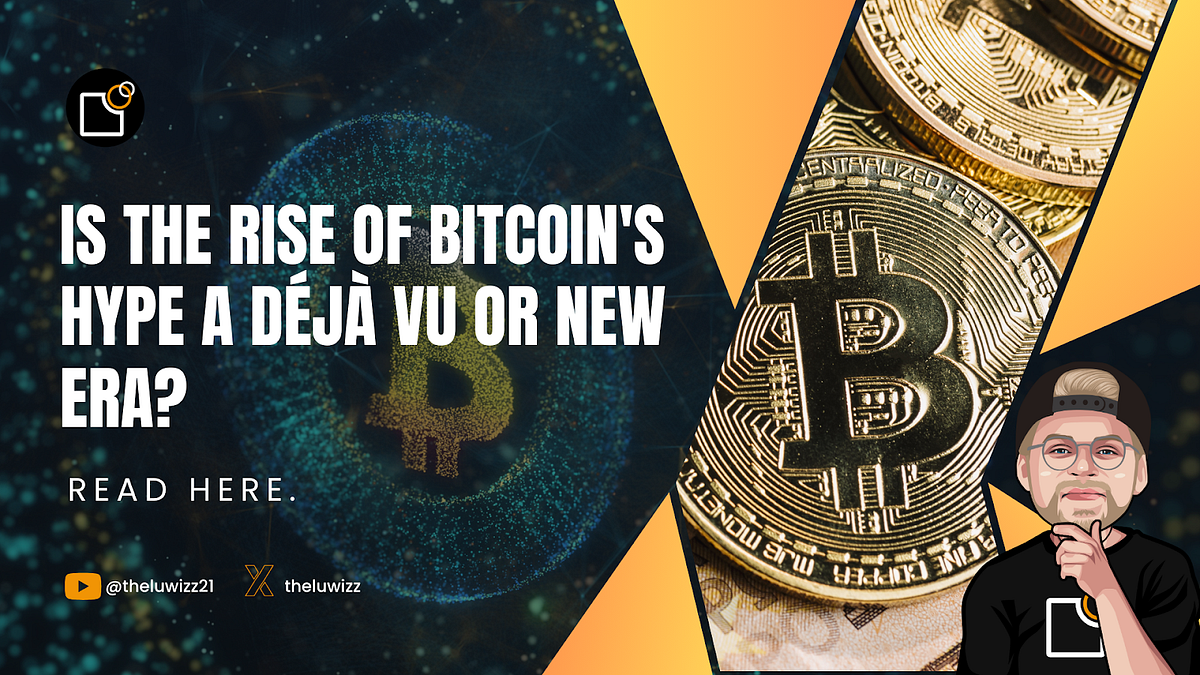 Is the Bitcoin Hype Cycle Happening Again? | by TheLuWizz ...
