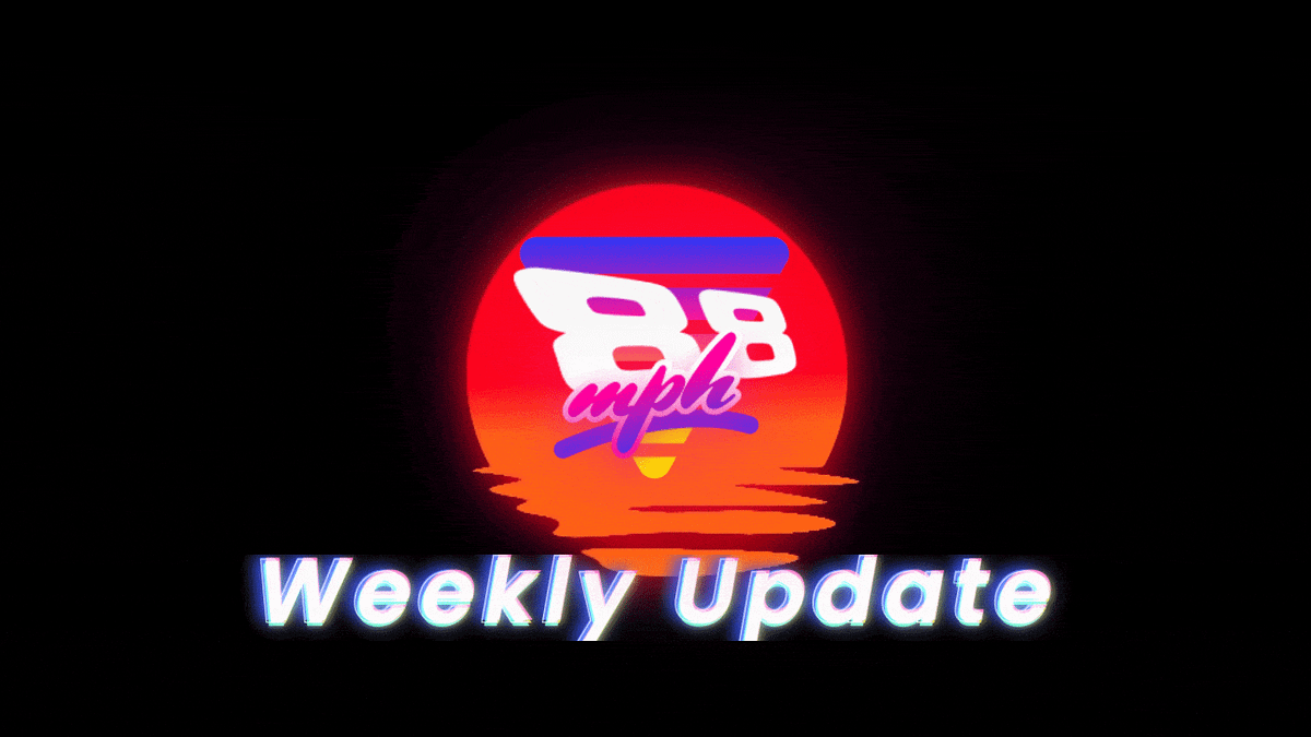 88mph Weekly Update — 2/14/2021. Find out what happened last week on ...