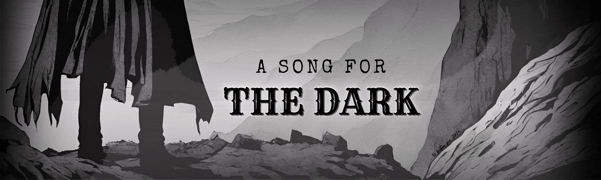 A Song For the Dark | SotF | Medium
