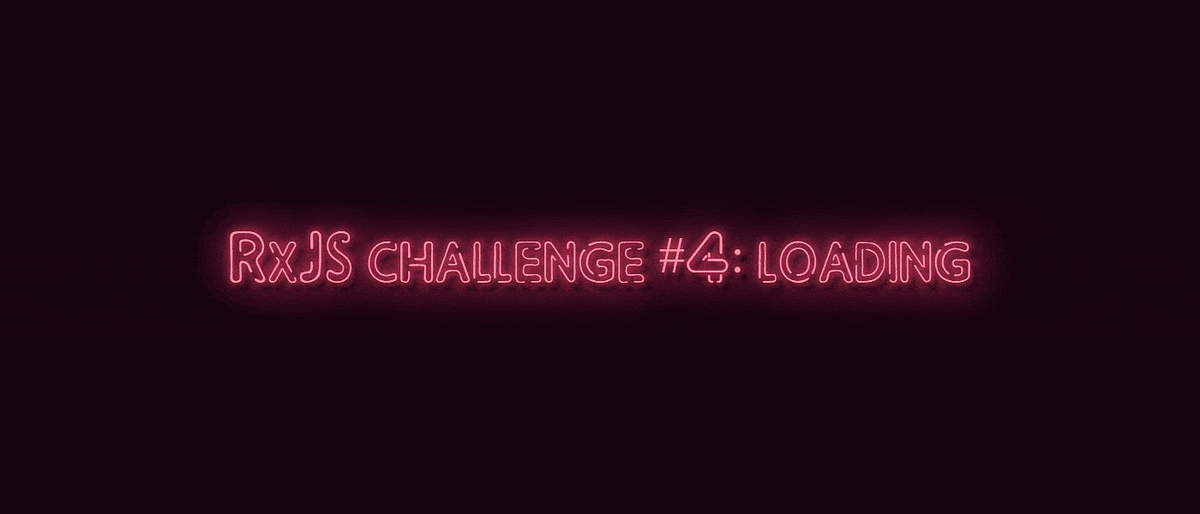RxJS Challenge #04: Let’s make loading with progress bar until result | by Roman Sedov ...