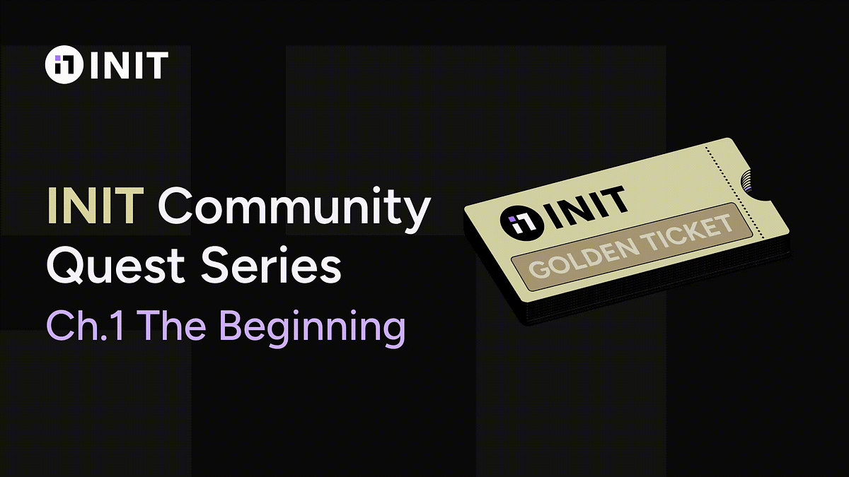 Introducing INIT Community Quest Series: Ch.1 The Beginning | by INIT Capital | Medium