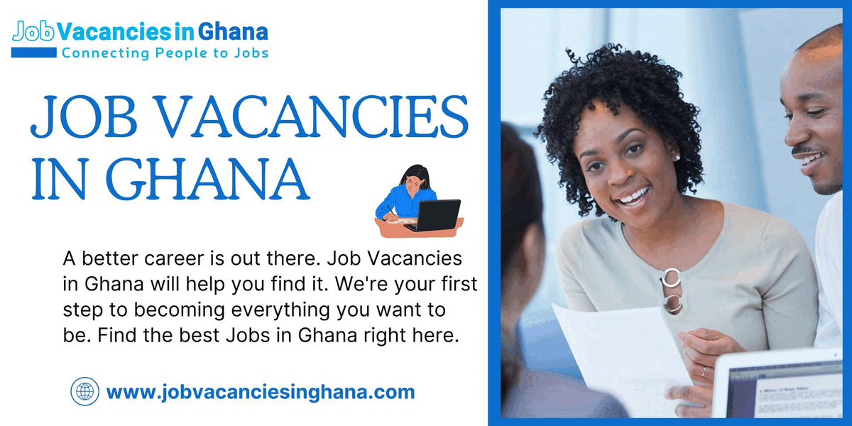 Current Vacancies in Ghana — Job Vacancies in Ghana | by ...