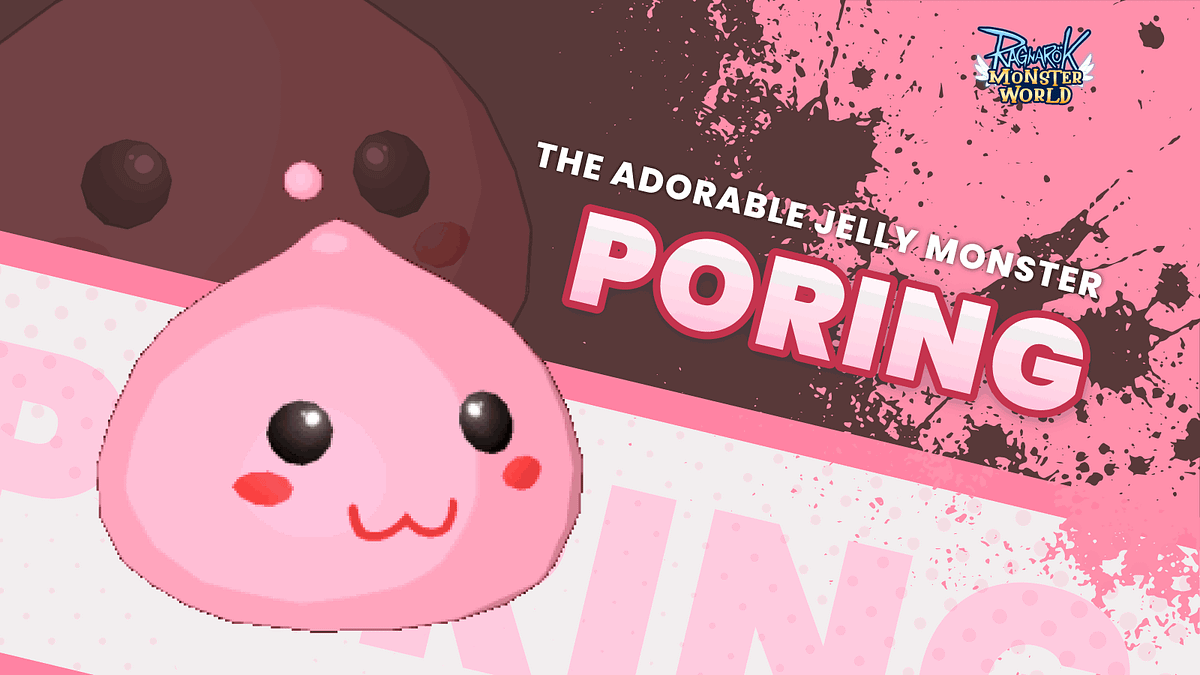 Introducing Poring: The Adorable Jelly Monster | by Zero X And ...