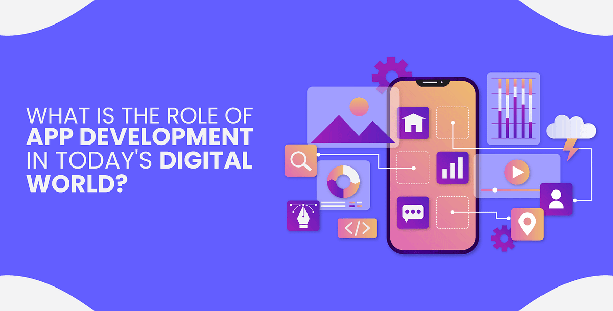 What Is the Role of App Development in Today’s Digital World? - Emerj ...
