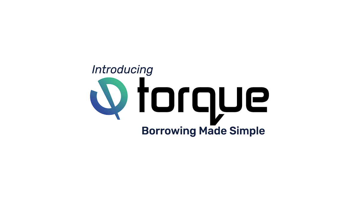 Introducing Torque: Borrowing Made Simple | by Kyle J Kistner ...