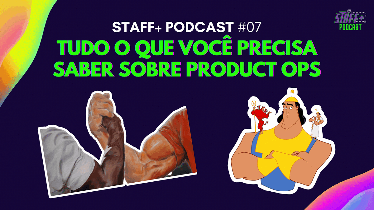 Tudo o que você precisa saber sobre ProductOps — Staff+ Podcast 07 | by ...