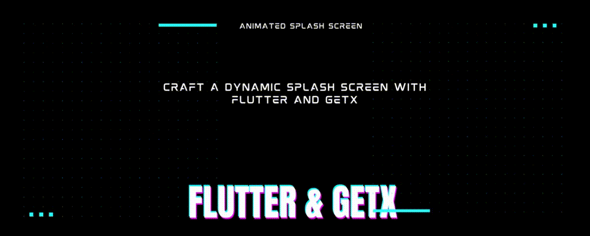 Flutter & GetX: Create an Animated Splash Screen for Your App | Easy ...
