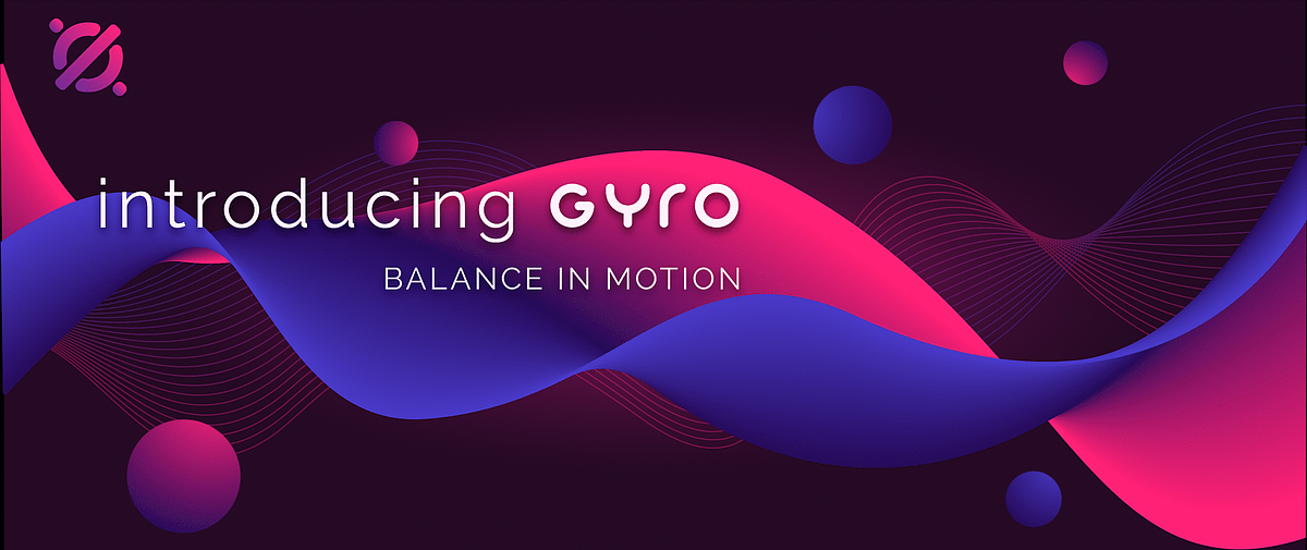 Introducing Gyro, A new crypto asset class | by GyroDAO | Medium