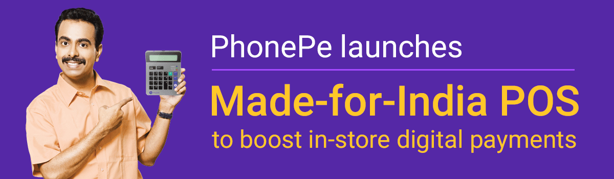 PhonePe launches Made-for-India POS to boost in-store digital payments ...