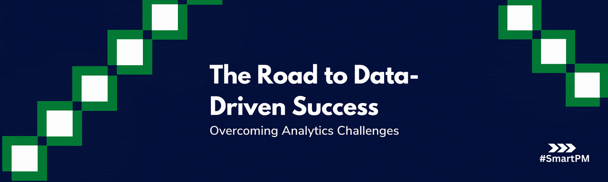 #23 The Road to Data-Driven Success: Overcoming Analytics Challenges ...