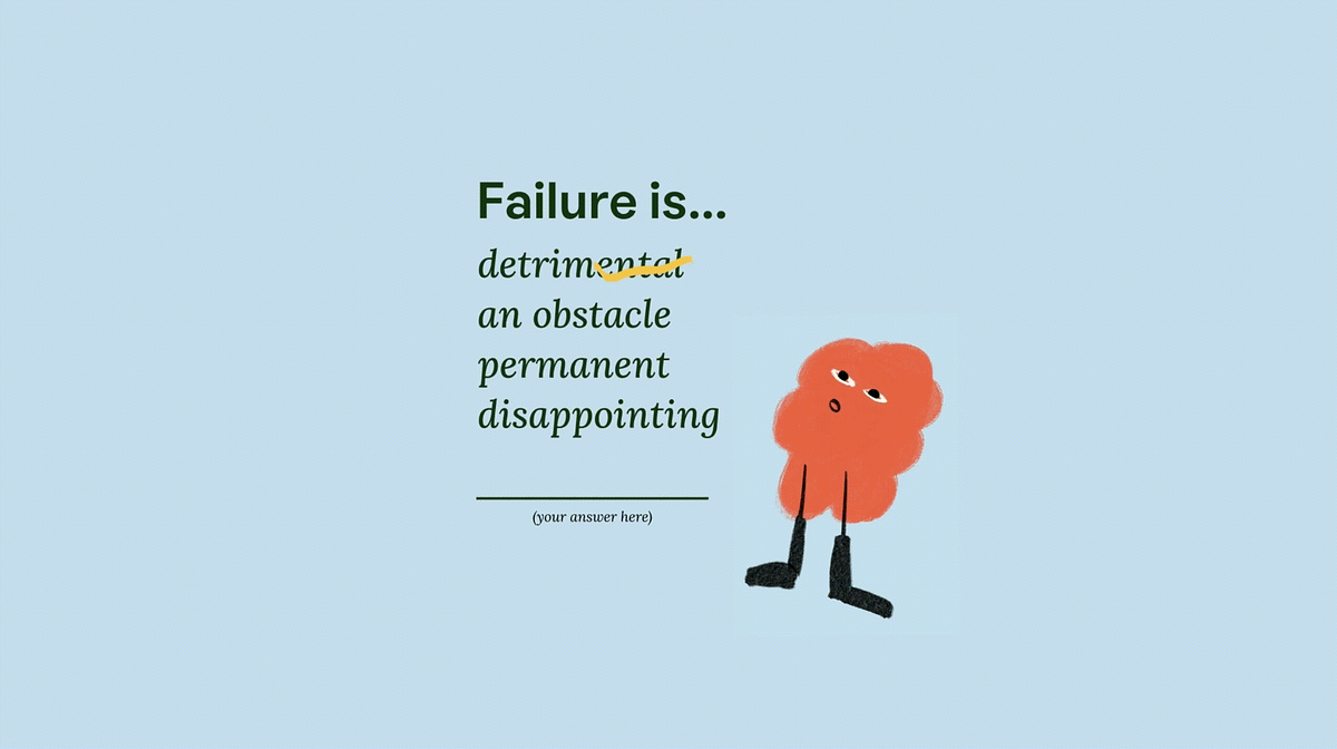 Case Study: “Failure Is…”. This semester, our team set out to… | by ...