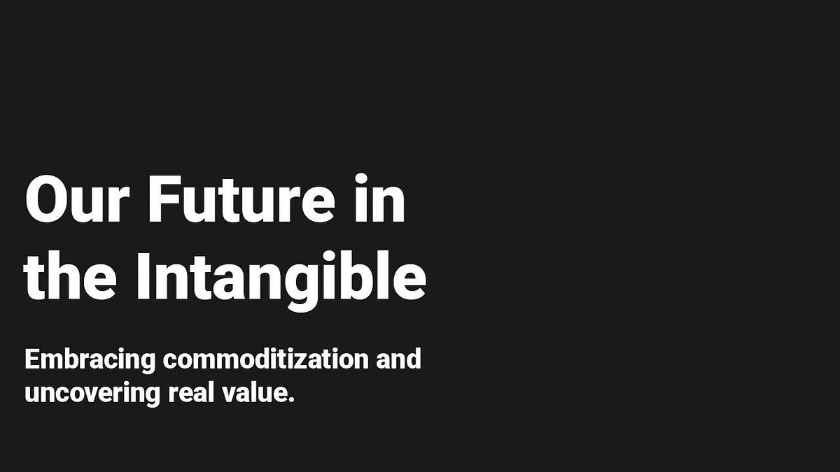 Pt. 1: Our Future in the Intangible | by Symon Oliver | Toolkit | Medium