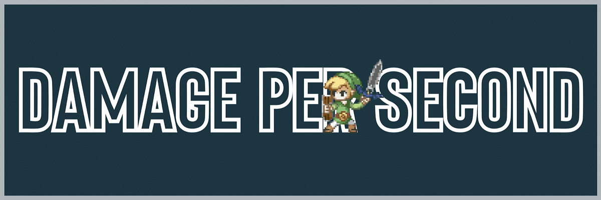 Welcome to Damage per Second! | Damage per Second