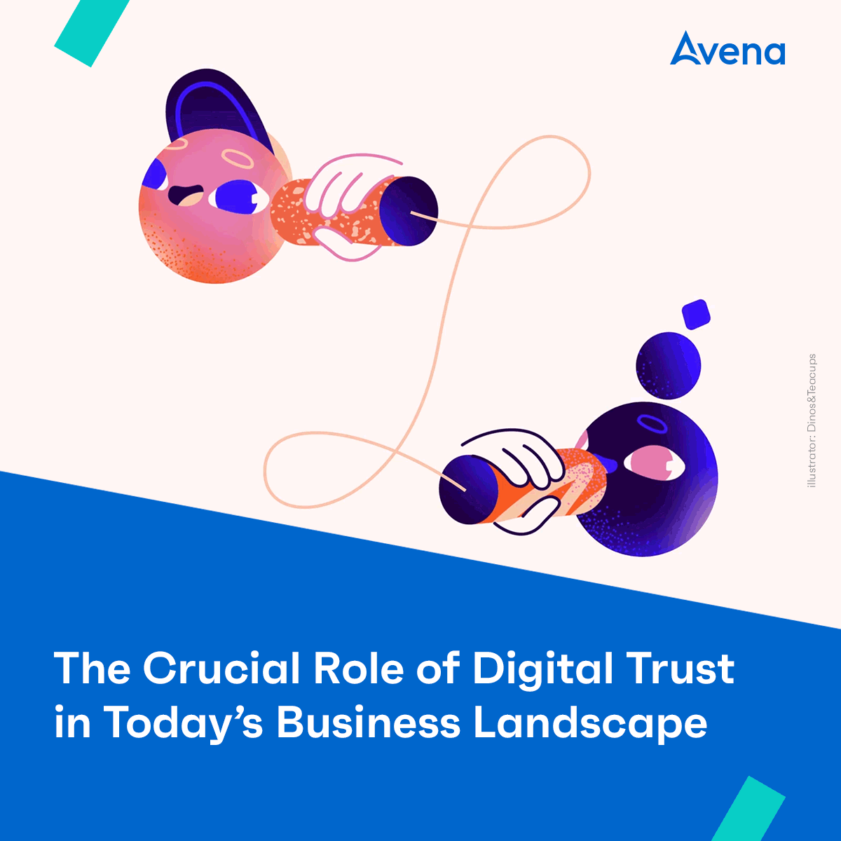 The Crucial Role of Digital Trust in Today’s Business Landscape | by AVENA | Medium