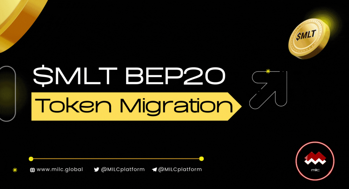 $MLT BEP20 TOKEN MIGRATION. As the MILC Platform embarks on a… | by MILC (Media Industry ...