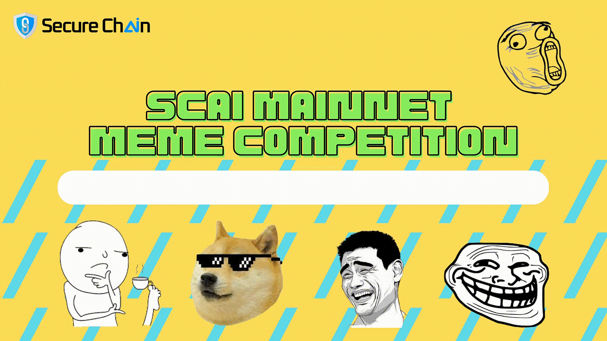 SCAI Mainnet Meme Contest: Compete and Win Big! | by SecureChain AI ...