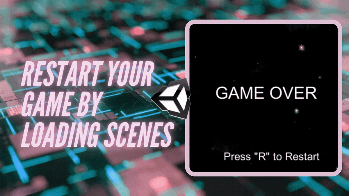 Loading Scenes in Unity. Scenes in Unity can be thought of as… | by Dennisse Pagán Dávila ...