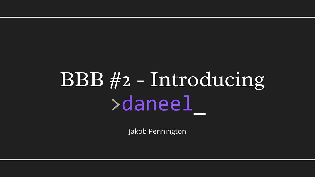 BBB #2 — Introducing Daneel. This week, I began building my own bug… | by Jakob Pennington | Medium