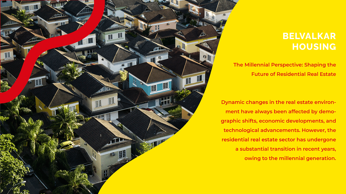 The Millennial Perspective: Shaping the Future of Residential Real ...