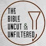 About – The Bible Uncut and Unfiltered – Medium