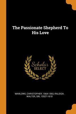 Title: The Passionate Shepherd to His Love | by Christy Langot Susana ...