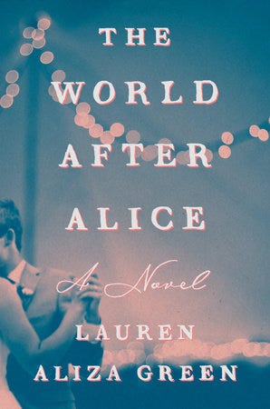 Book review: The World After Alice, by Lauren Aliza Green (Viking, 2024 ...