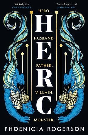 MYTHOLOGY MONDAY: “Herc” by Phoenicia Rogerson — a book review | by ...