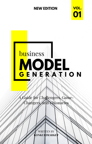Business Model Generation + Ebook | by Obhellthea | Medium