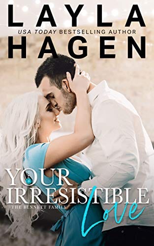 Get [KINDLE PDF EBOOK EPUB] Your Irresistible Love (The Bennett Family) by Layla Hagen 📮 | by ...