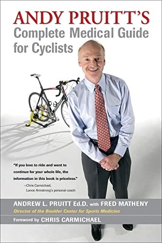 Read pdf Andy Pruitt’s Complete Medical Guide for Cyclists by Andrew L ...