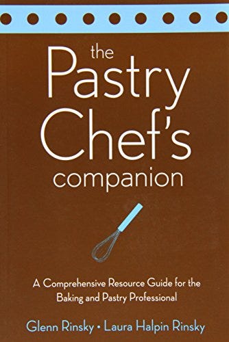 Read The Pastry Chef’s Companion: A Comprehensive Resource Guide for ...