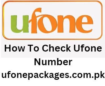 How To Check Ufone Number Without Balance | by John Smith | Medium
