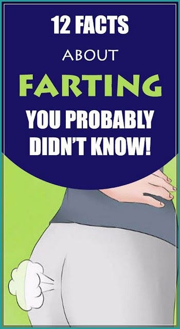 12 Facts About Farting You Probably Didn’t Know - Mary odonnell - Medium