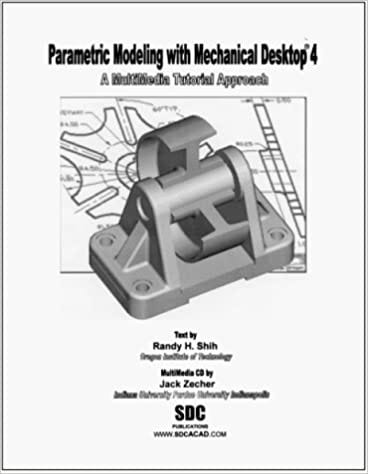 (Unlimited ebook) Parametric Modeling with Mechanical Desktop Version 4 ...