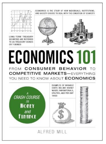 Economics 101 By Alfred Mill. Economics 101 | by Padhega India | Oct ...