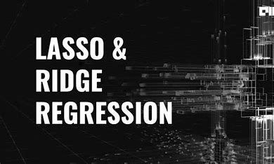 Understanding Lasso and Ridge Regression in Machine Learning | by Abhishek Jain | Medium